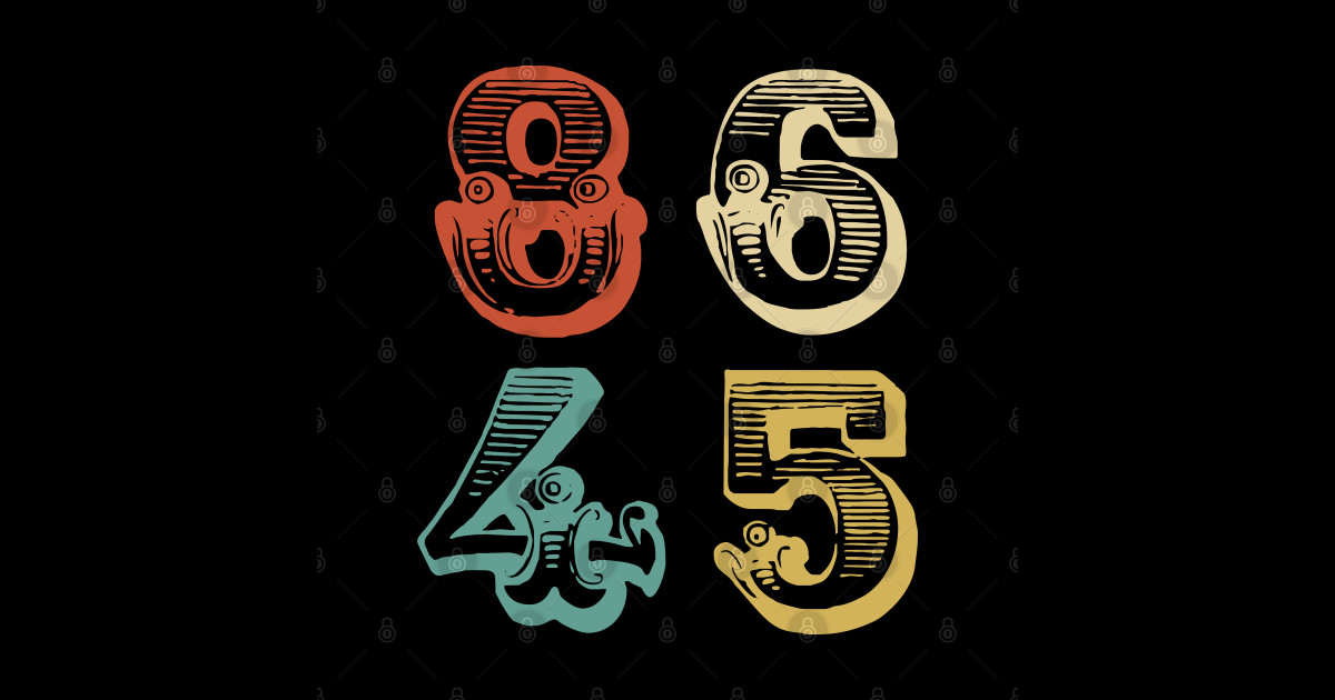 86 45 Anti Trump - 86 45 Anti Trump - T-Shirt | TeePublic