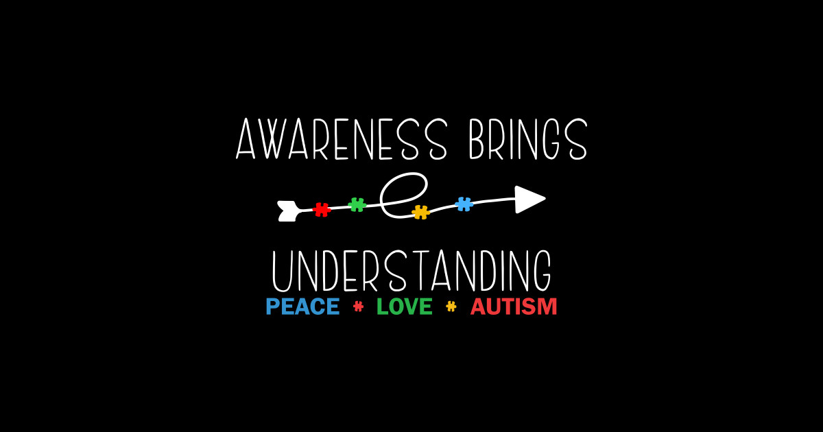 Awareness Brings Understanding - Autism - Sticker | TeePublic
