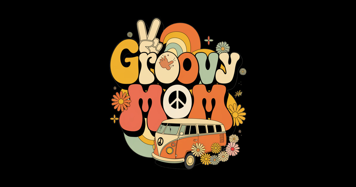 Groovy Mom Matching Family Baby Shower Mother's Day - Mothers Day - Sticker | TeePublic