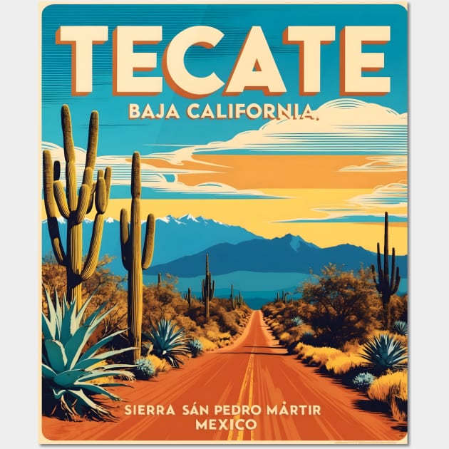 Tecate Baja California Mexico Vintage Tourism Travel - Mexico - Posters ...