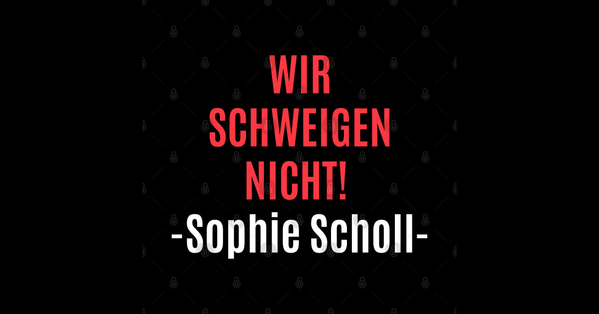 Sophie Scholl - „Wir schweigen nicht“ Tribute - Sophie Scholl Wir ...