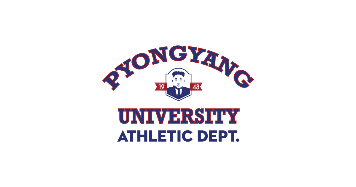 Pyongyang University - Kim Jong Un - T-Shirt | TeePublic
