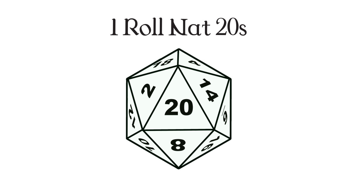 I Roll Nat 20s - Dungeons And Dragons - T-Shirt | TeePublic