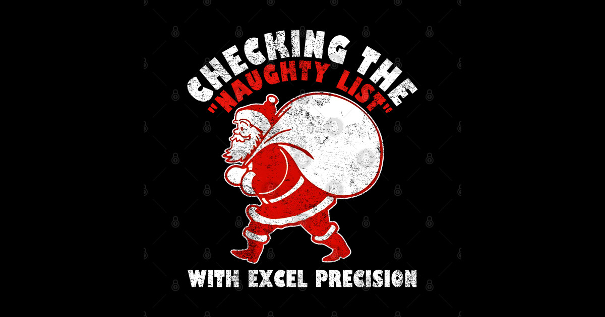 Checking Naughty List With Excel Precision Funny Accountant - Christmas ...