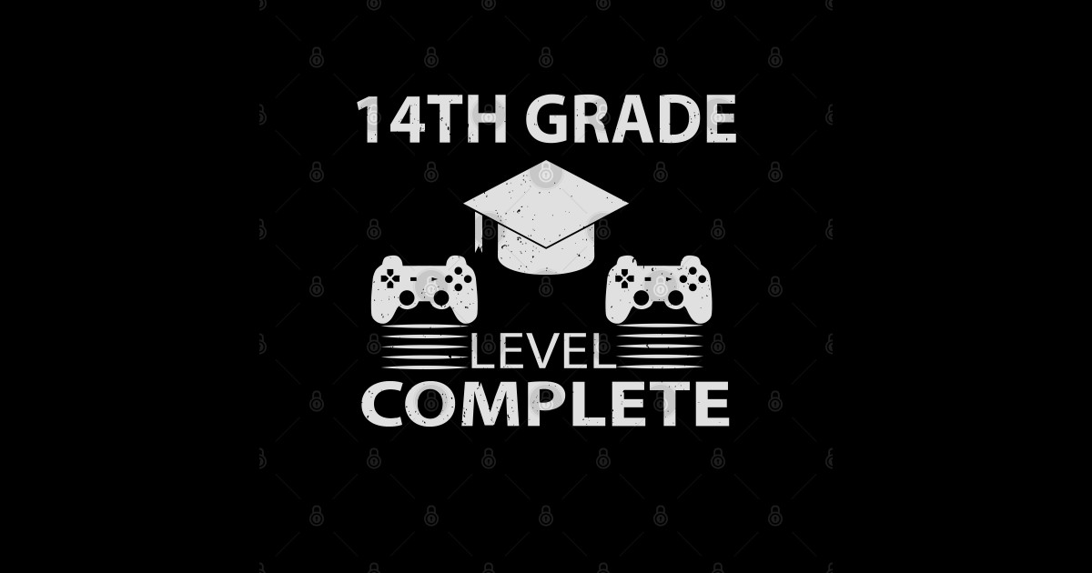 14TH Grade Level Complete - Grade Level Complete - Sticker | TeePublic