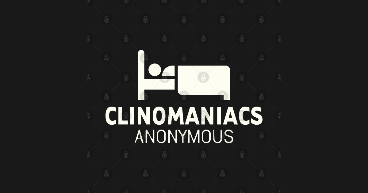 Clinomania - Clinomaniacs Anonymous - Clinomania - T-Shirt | TeePublic