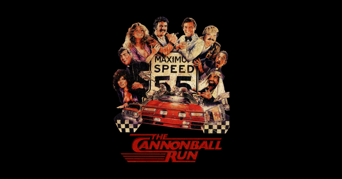 Cannonball 80s Racing Movie Run Maximum Speed - Cannonball - Sticker ...