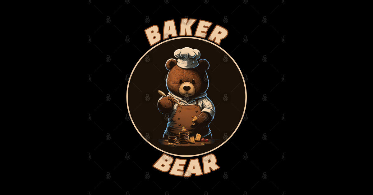 Cute Bear baker Adorable baking animals Cuddly Teddy bear - Bear ...
