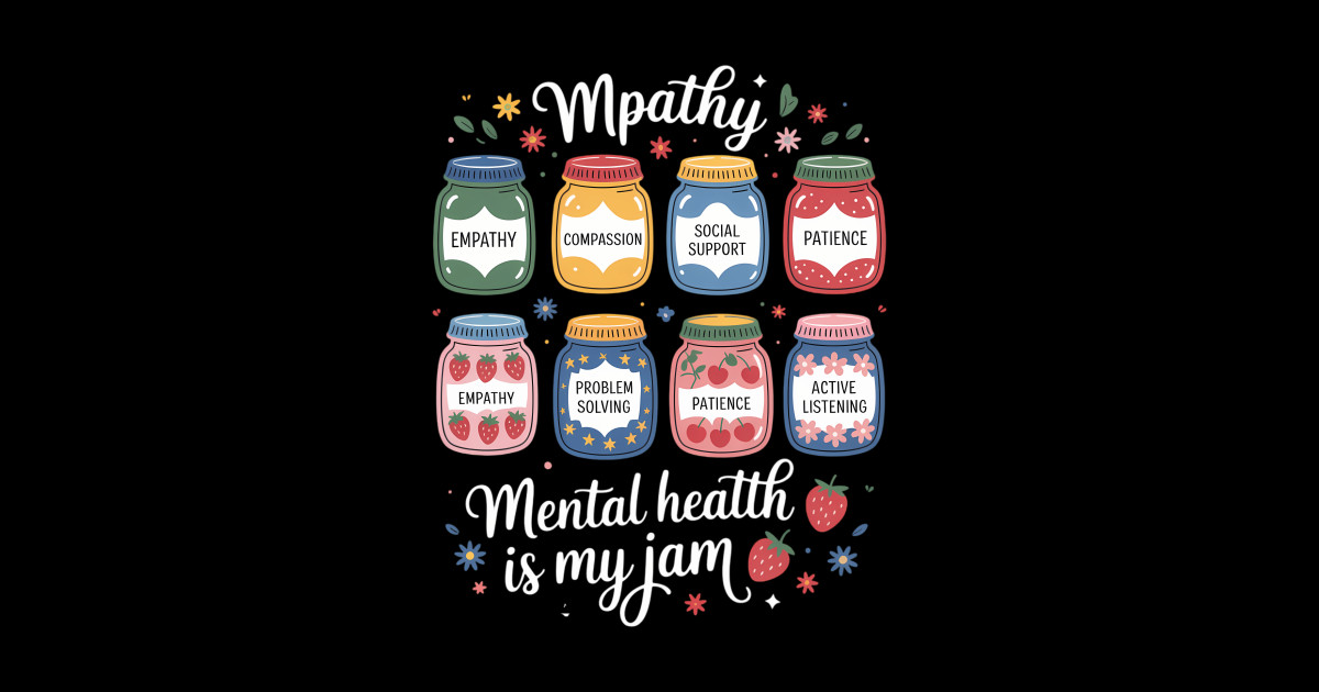 Mental Health Is My Jam, Mental Health Awareness - Mental Health ...