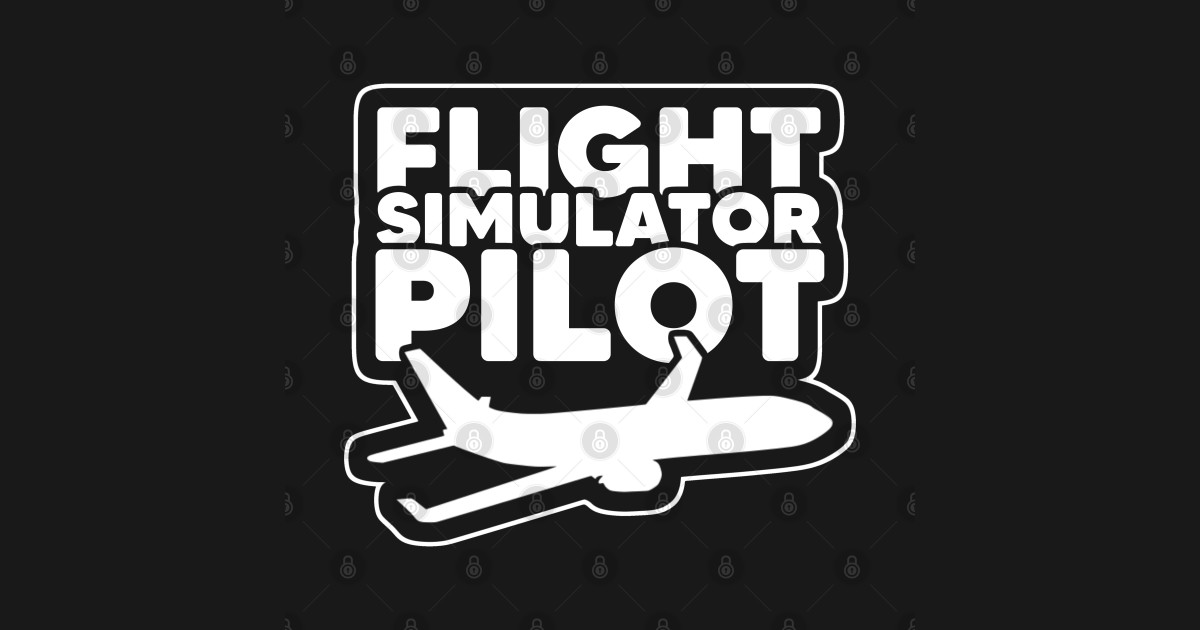 Flight Simulator Pilot - Flight Simulator - T-Shirt | TeePublic