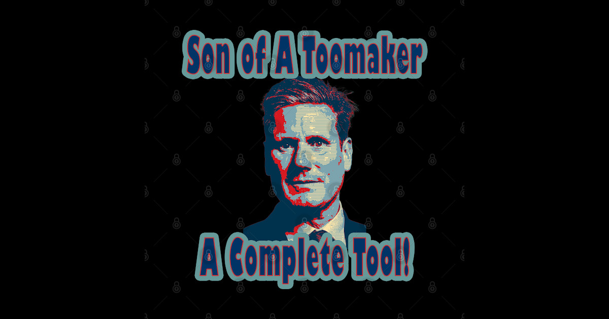 Keir Starmer - Son of a Toolmaker - Keir Starmer - Sticker | TeePublic