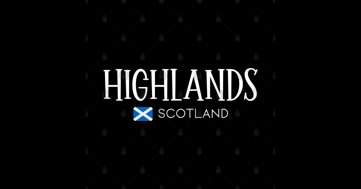 Highlands - Scotland - Highlands - Sticker | TeePublic