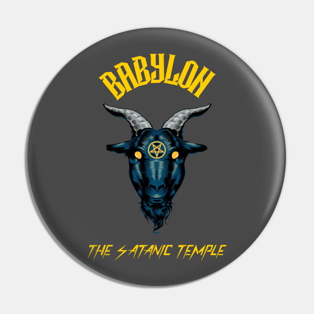 BABYLON THE SATANIC TEMPLE - Babylon Death Metal - Pin | TeePublic