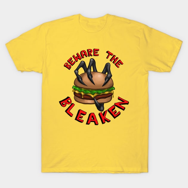 Beware the Bleaken Meme - Bleaken - T-Shirt | TeePublic