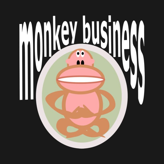 Monkey Business - Monkey Business - T-Shirt | TeePublic