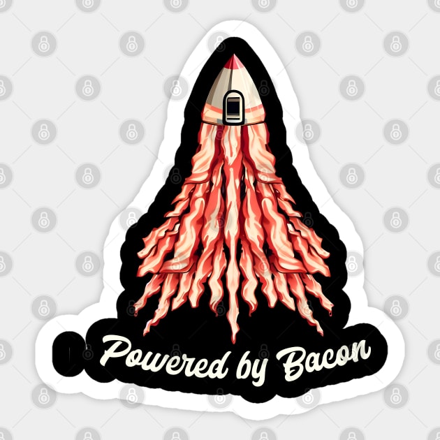 A rocket ship made entirely out of bacon strips and saying "Powered by ...