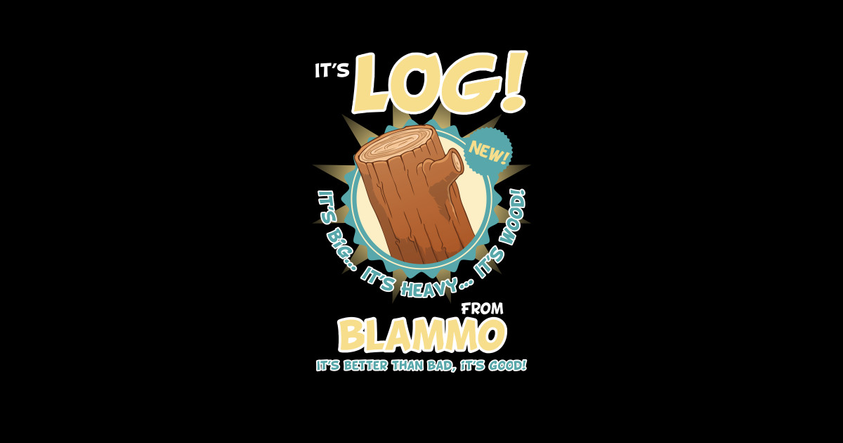 It's Log! - Ren And Stimpy - T-Shirt | TeePublic