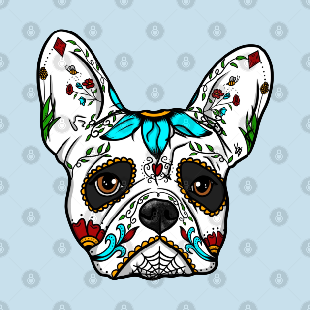 Frenchie sugar skull - French Bulldog - T-Shirt sold by C3thinktank ...