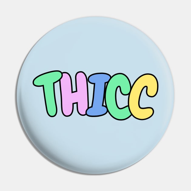 Thicc Meme Dummy Thicc Thighs Thick Pastel Thicc Pin Teepublic