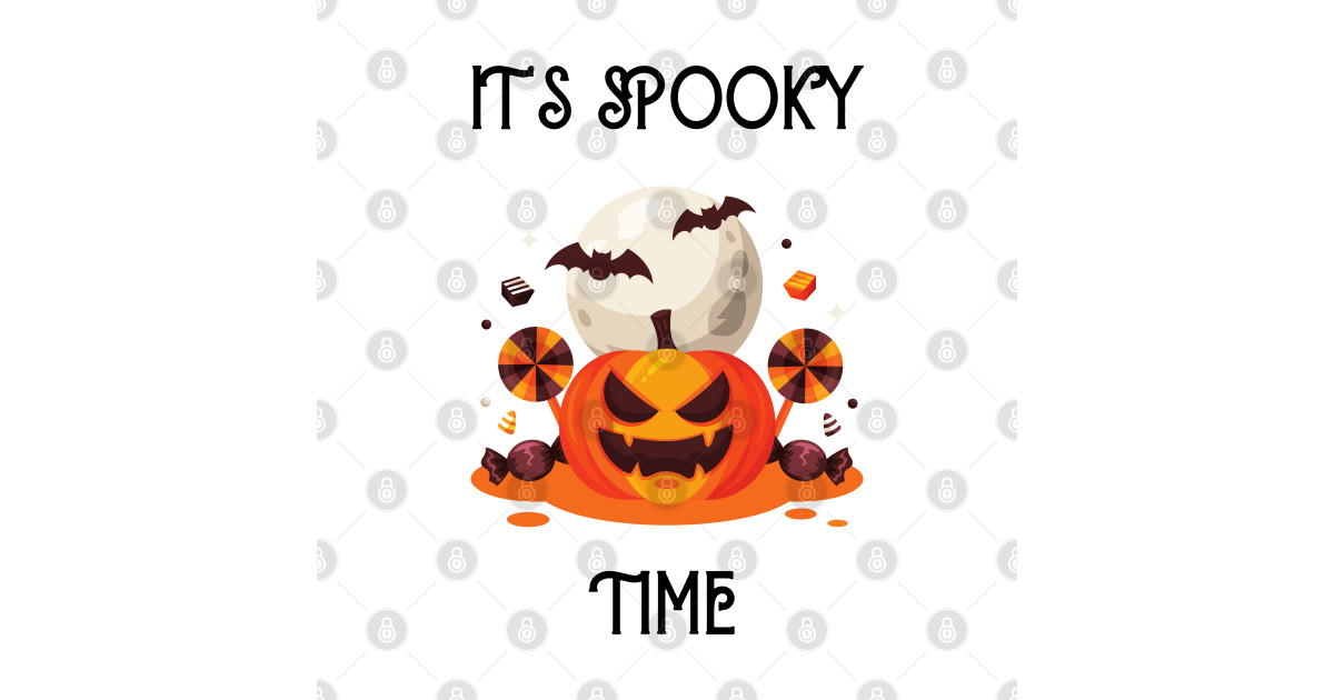 It's Spooky Time Halloween - Halloween - T-Shirt | TeePublic