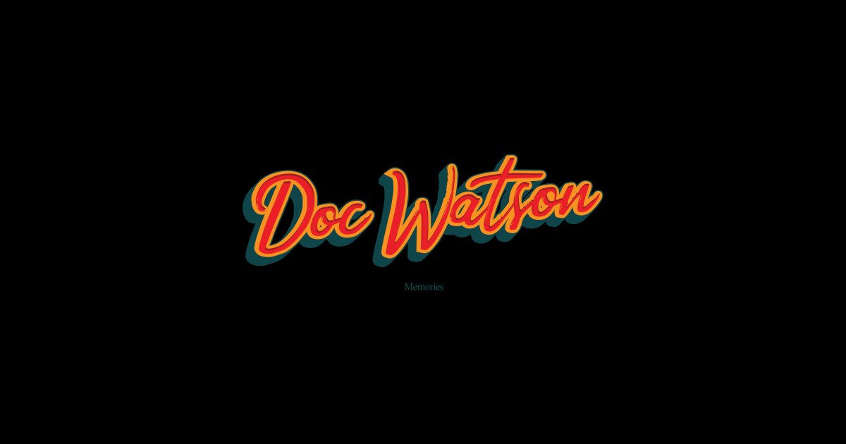 Doc Watson - 1975 - Sticker | TeePublic