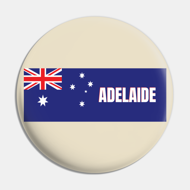 Adelaide City in Australian Flag - Adelaide Australia - Pin | TeePublic