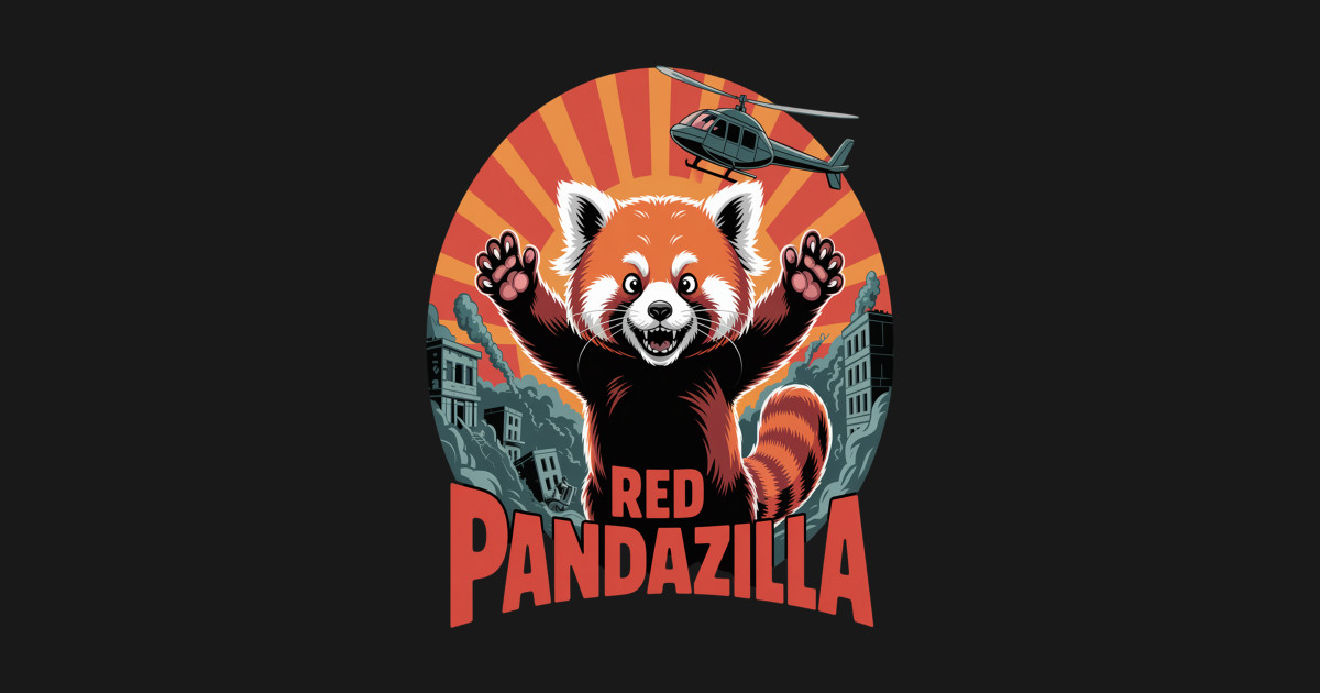 Red Panda Pandazilla - Red Panda Pandazilla - T-Shirt | TeePublic
