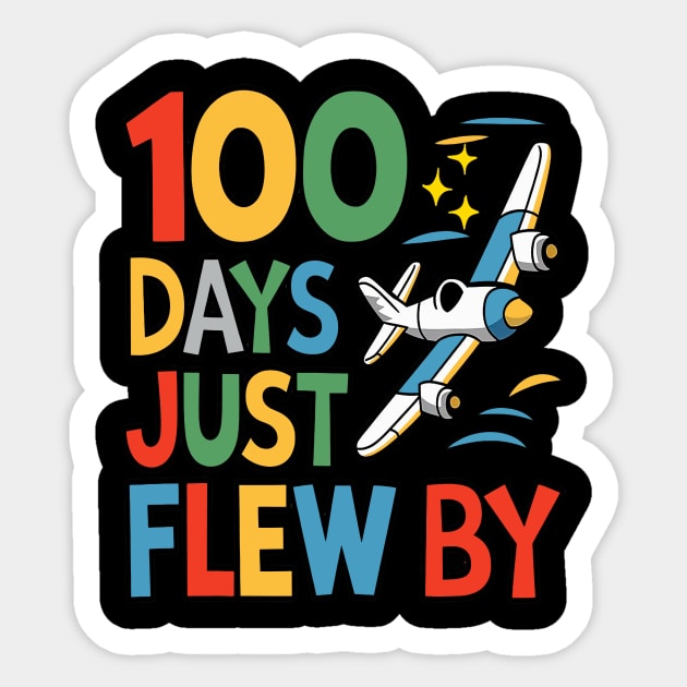 100 Days Just Flew By Airplane 100th Day Of School Kids - 100 Days Just ...
