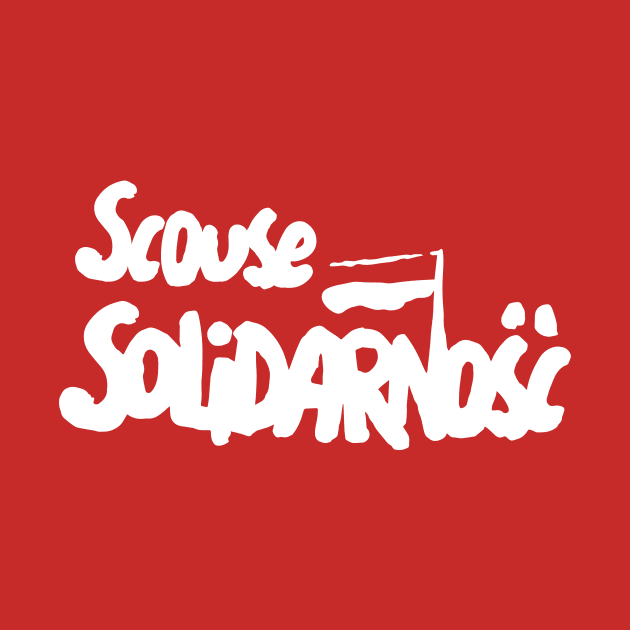 Scouse Solidarnosc (Scouse Solidarity) - Scouse Power - T-Shirt | TeePublic