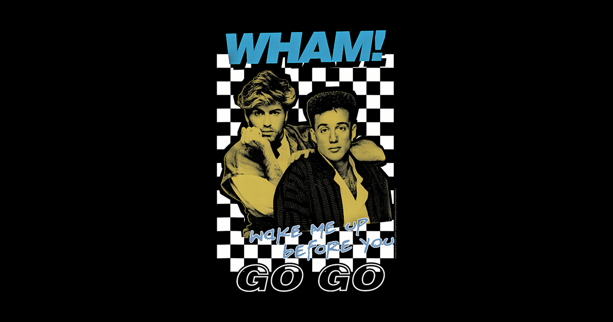 Album Band Fan Vintage Music Logo Tour - Classic Wham Bad Boys ...