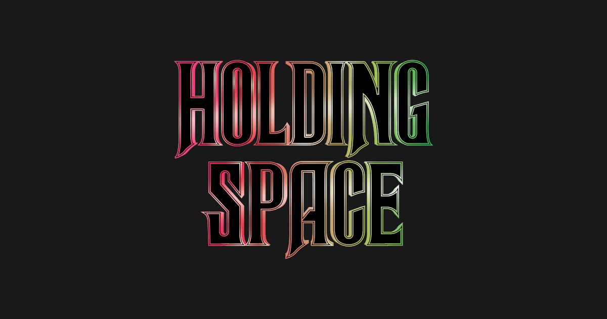 Holding Space Wicked - Wicked - T-Shirt | TeePublic