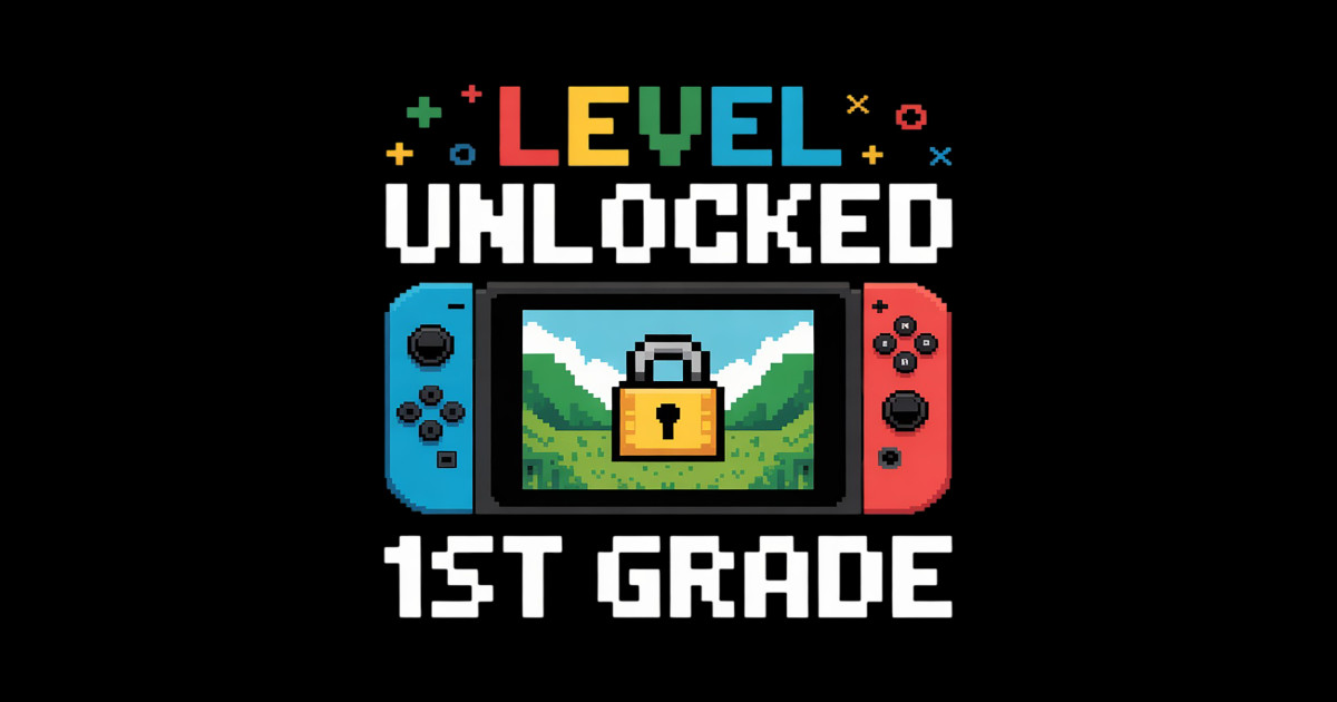 Level 1st Grade Unlocked Back To School First Day Boys Kids - Level 1st ...