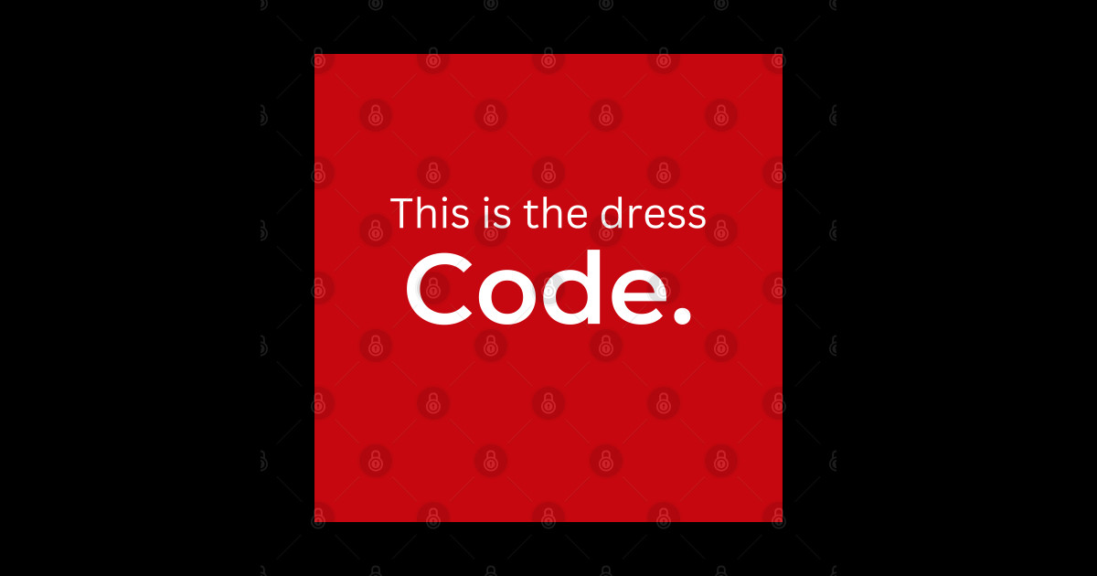 This is the dress Code (red) - Dress Code - Sticker | TeePublic