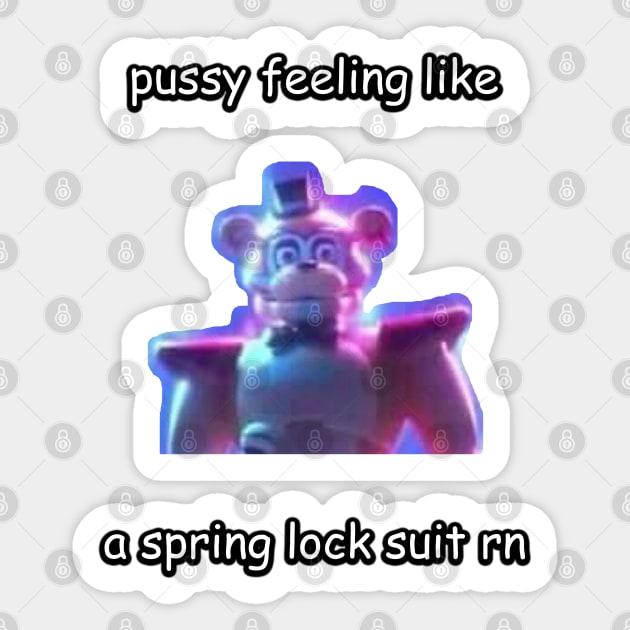 feeling like a spring lock suit rn freddy glamrock - Fnaf - Sticker ...