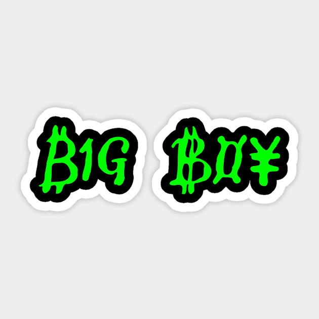 big boy - Big Boy - Sticker | TeePublic