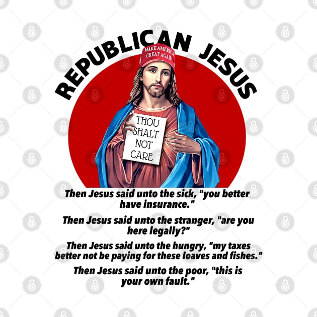 Republican Jesus - Democrat - T-Shirt | TeePublic