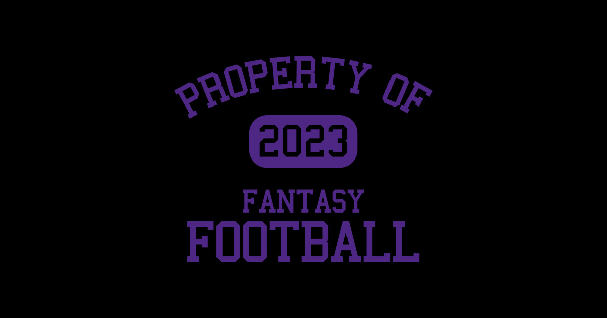 Property of Fantasy Football - Fantasy Football - Sticker | TeePublic