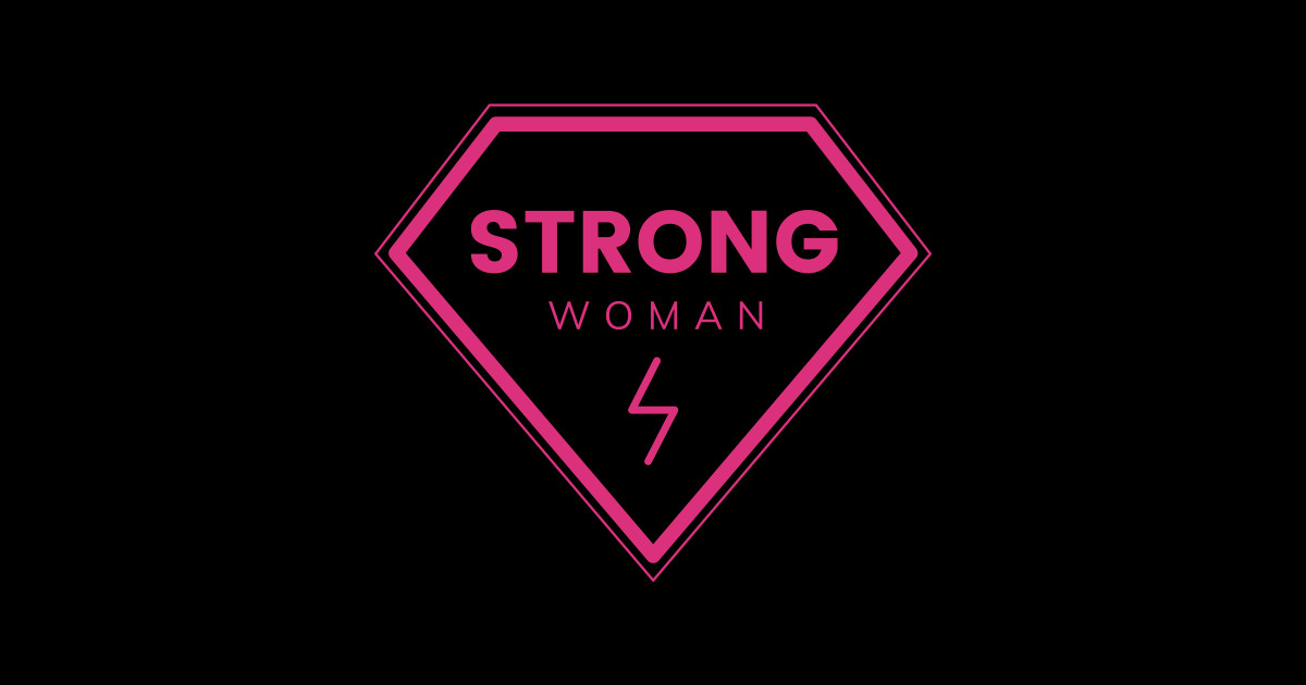STRONG WOMAN - Woman Empowerment - Sticker | TeePublic