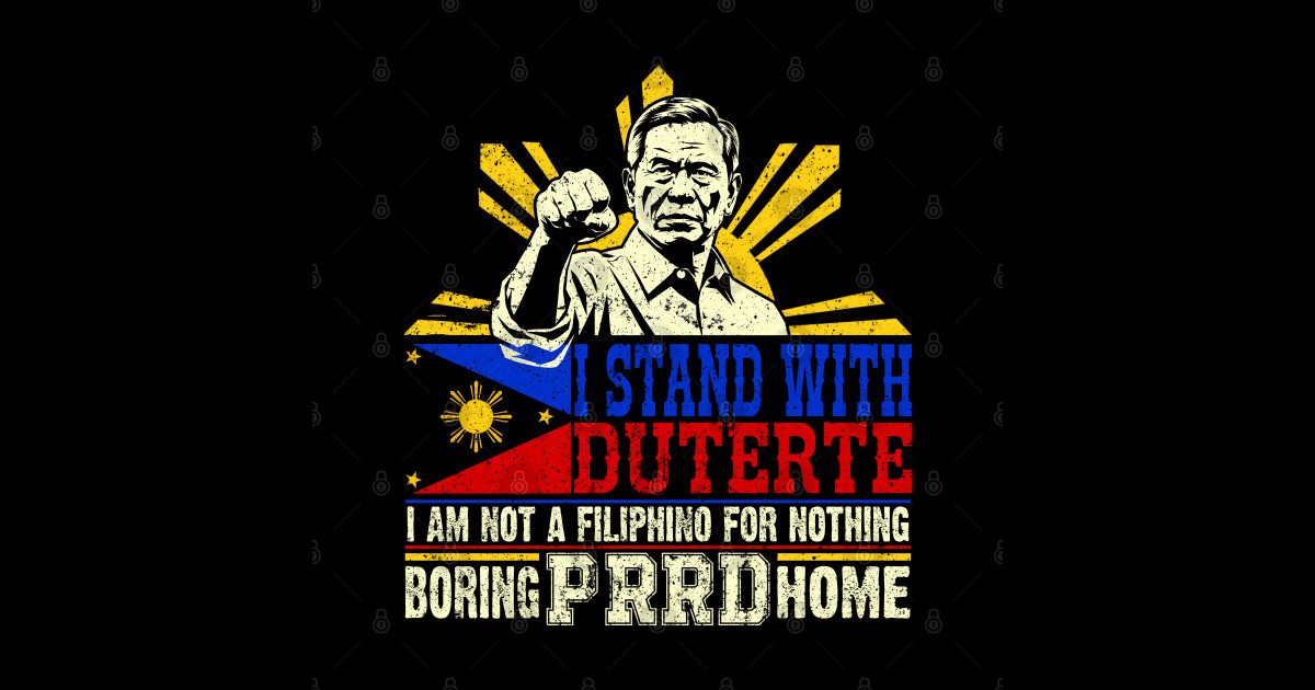 Duterte Homecoming I Stand With Duterte Bring PRRD Home - Free Duterte ...