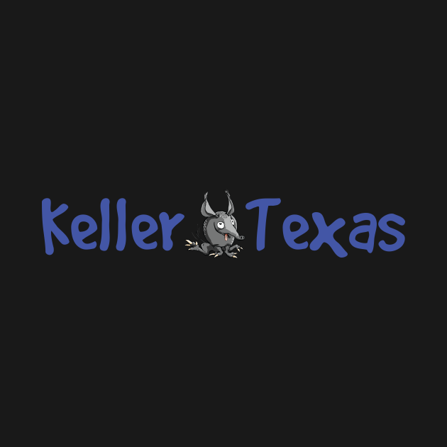 Keller Texas - Keller Texas - T-Shirt sold by Greg Scott | SKU 1608529 ...