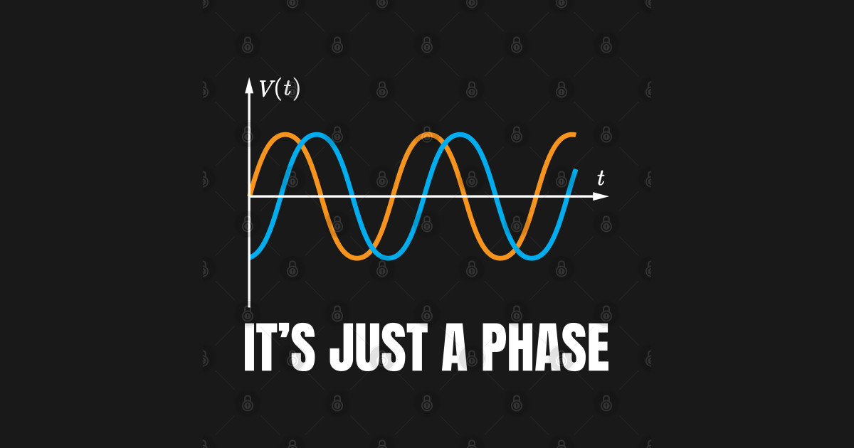 It's Just A Phase (White Axis) - Its Just A Phase - T-Shirt | TeePublic