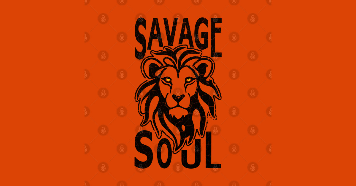 Savage Soul Lion Head Powerful Motivational Quote Black. - Motivational ...
