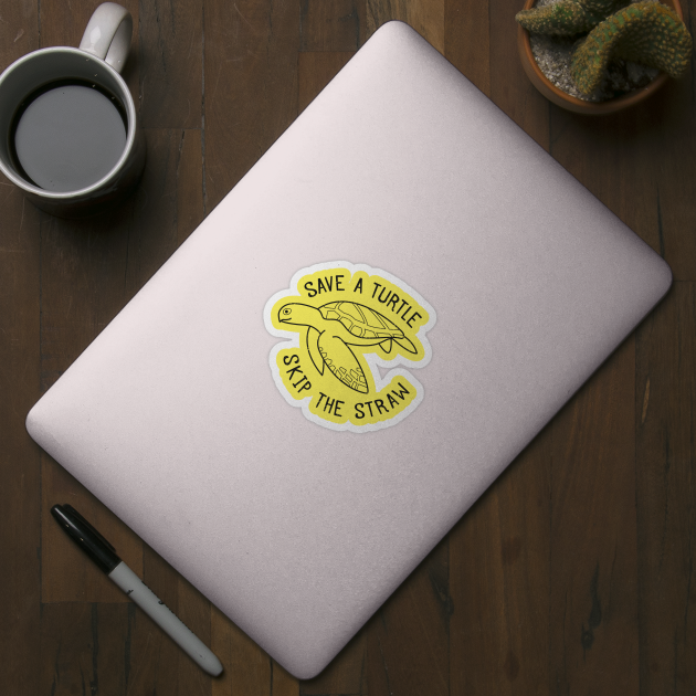 Save A Turtle Skip The Straw - Plastic Straws - Sticker | TeePublic
