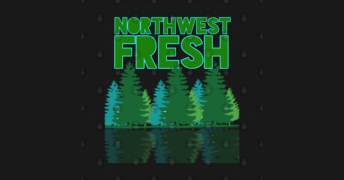 NorWes Fresh - Pnw - T-Shirt | TeePublic