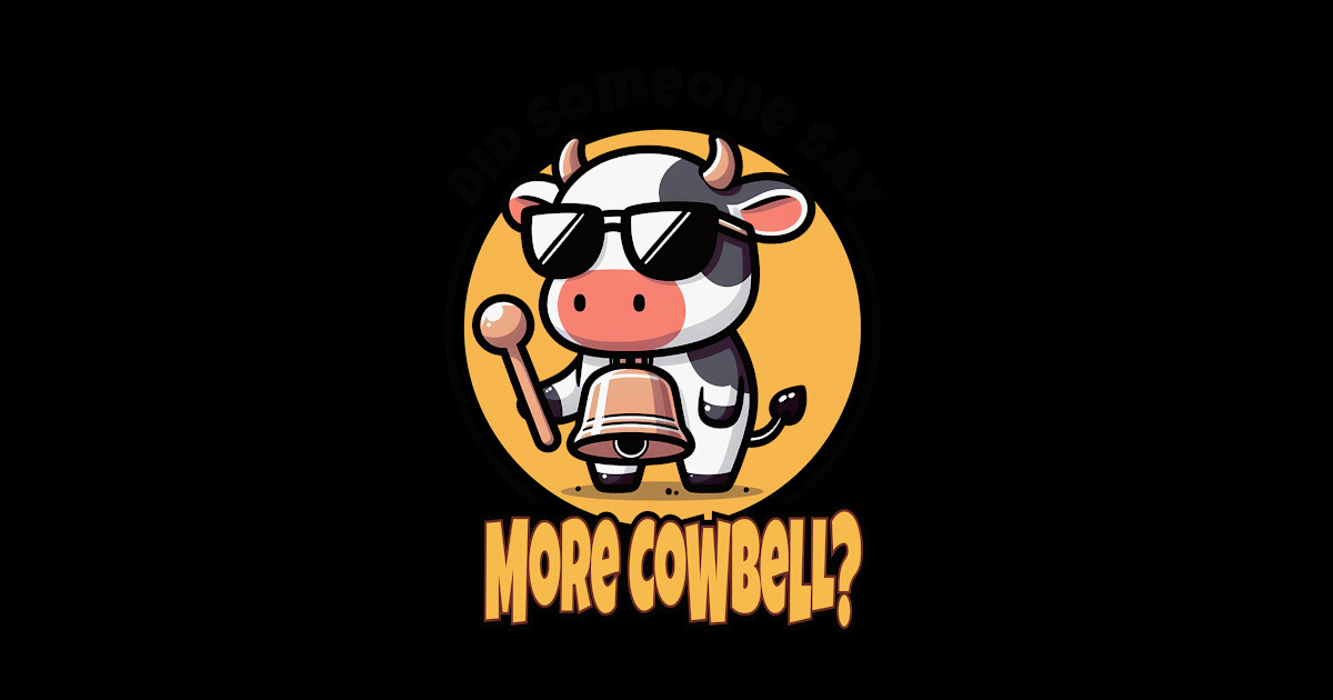 More Cowbell Graphic Tee | Udderly Musical Comic - More Cowbell ...