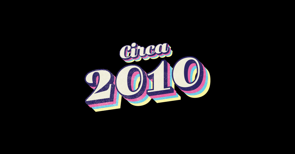 2010 Birthday - 2010 - Sticker | TeePublic