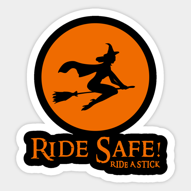 Ride Safe - Halloween - Sticker | TeePublic