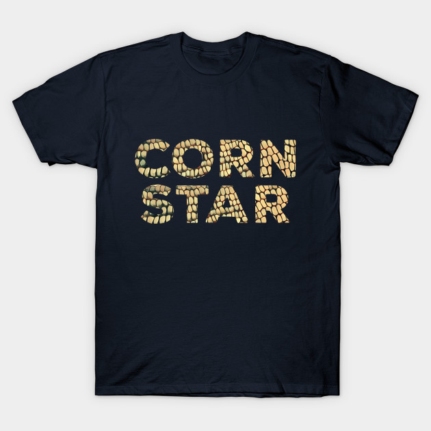 Corn Star - Corn Star - T-Shirt | TeePublic