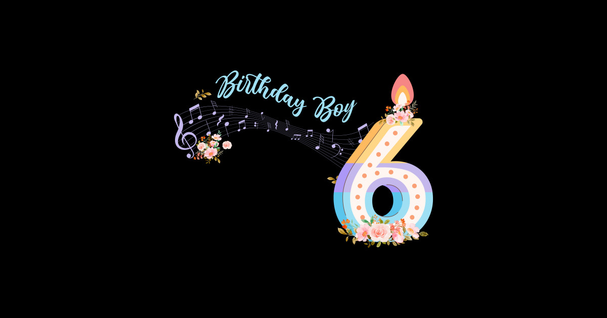 Cute 6th Birthday Boy - 6th Birthday - T-Shirt | TeePublic