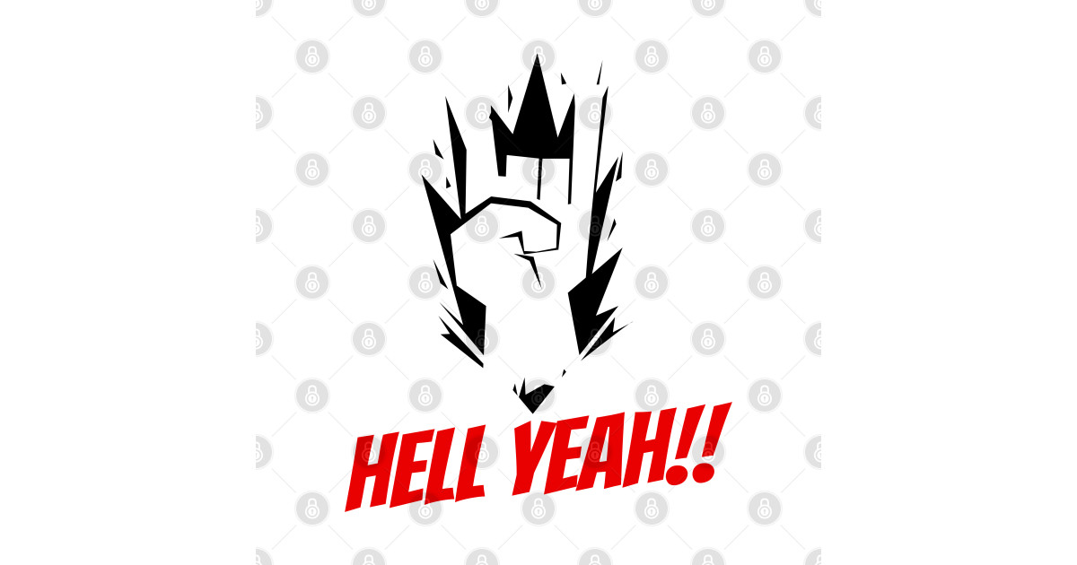 Hell Yeah - Hell Yeah - Sticker | TeePublic